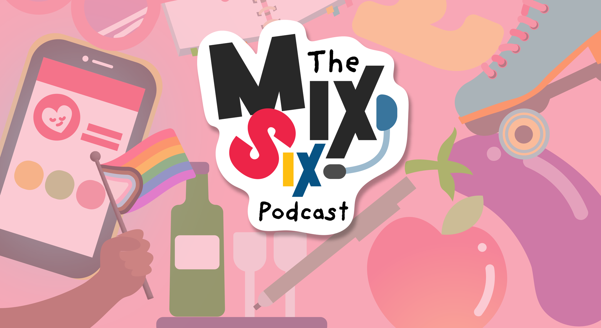 The Mix Six Podcast | The Mix